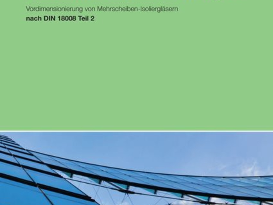 “An der DIN 18008 kommt auch der Fensterbauer nicht vorbei“ - GLASWELT