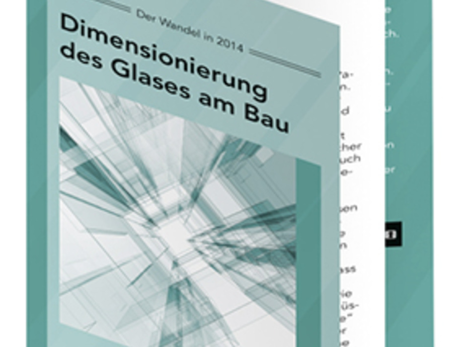 DIN 18008: Änderungen bei der Glasbemessung - Jetzt kommt die neue Glas-DIN - GLASWELT